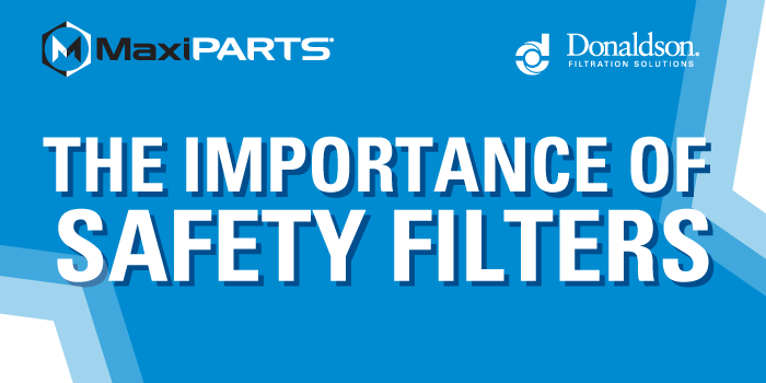 The Importance of Safety Filters - MaxiPARTS